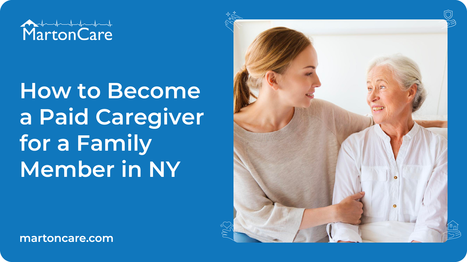 How to Become a Paid Caregiver for a Family Member in NY